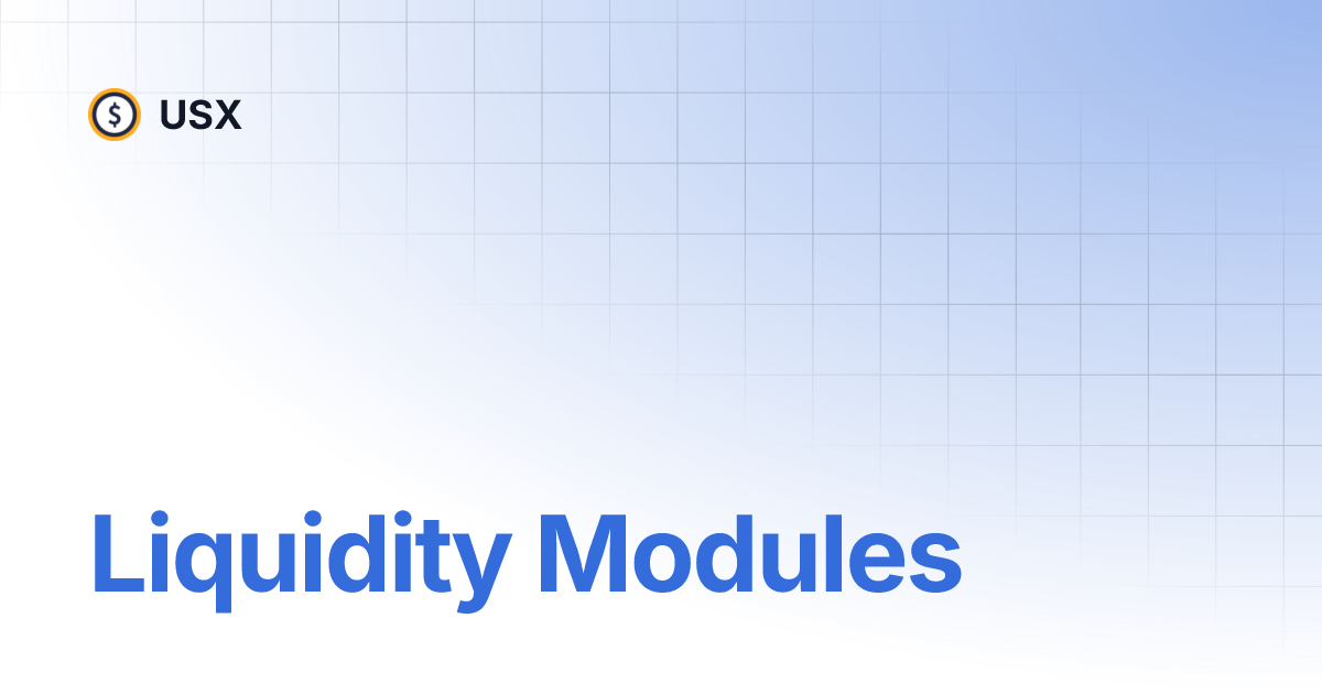 Liquidity Modules | USX